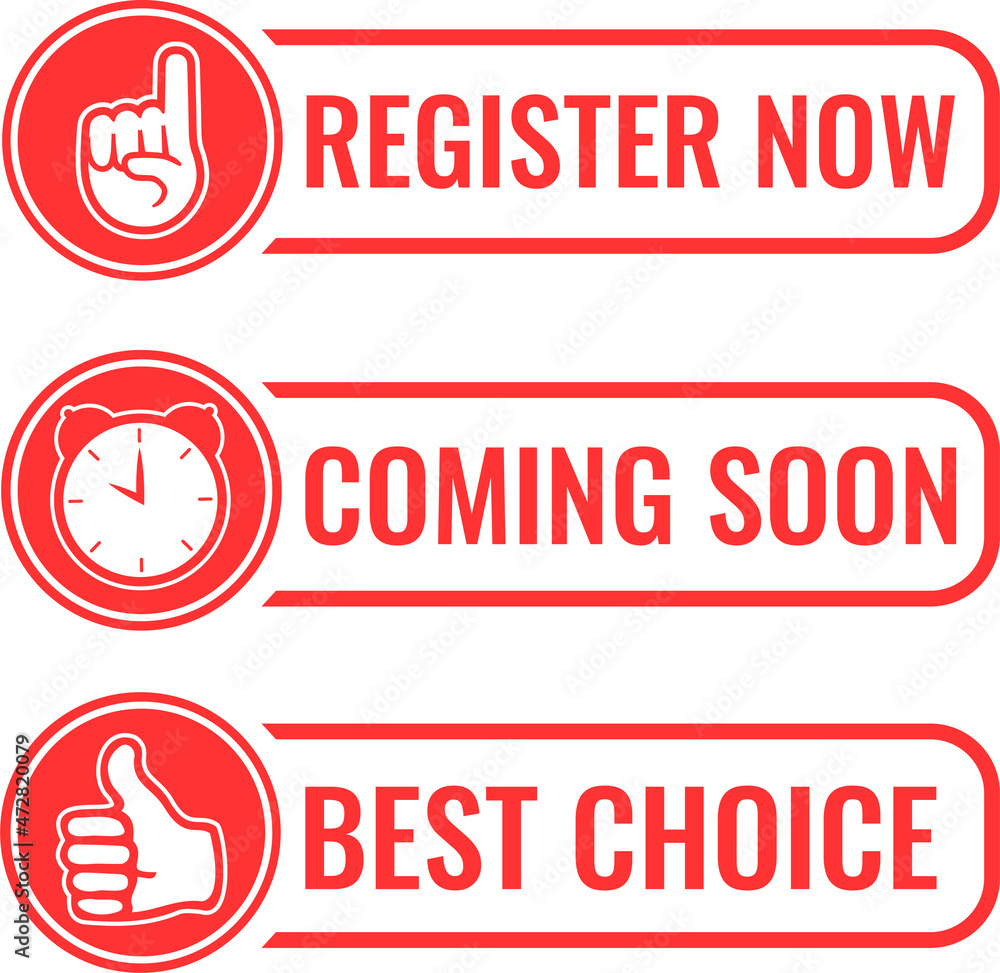 Register now, coming soon, best choice red stamp banner sign set ...