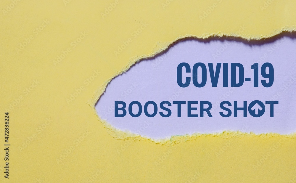COVID-19 booster shot text with upward arrow icon in yellow torn paper ...