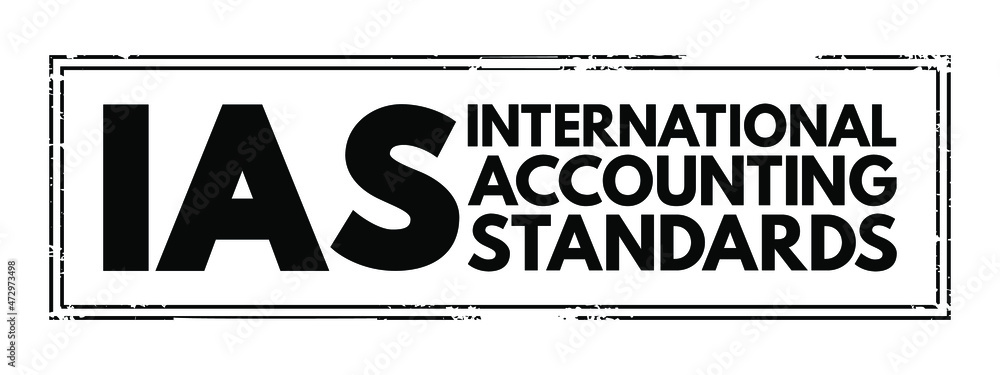 IAS - International Accounting Standards acronym, business concept ...