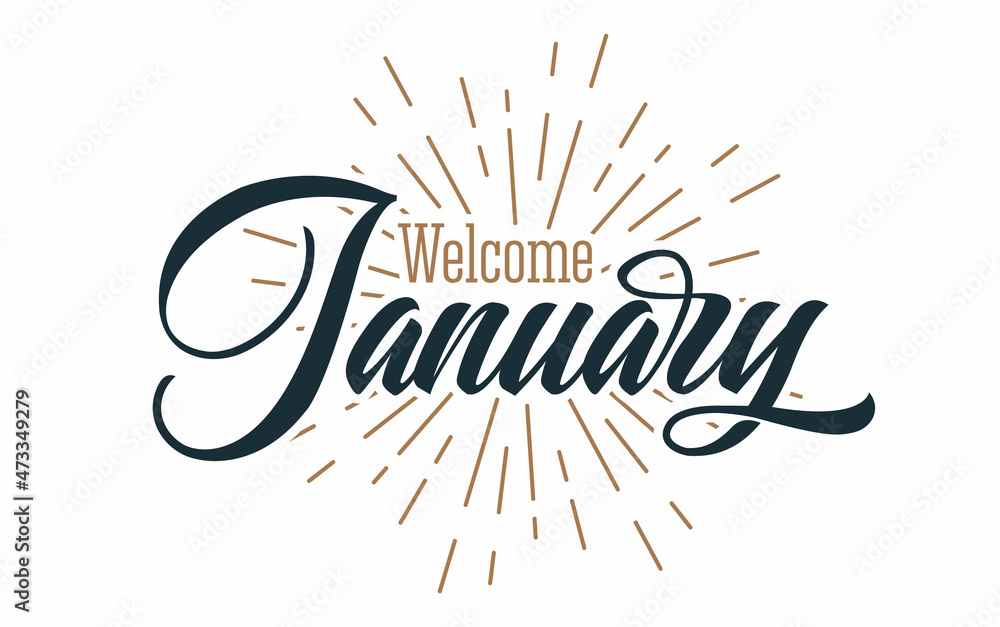 Welcome January typography poster graphic design. Handwritten hello ...
