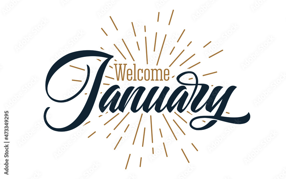 Welcome January typography poster graphic design. Handwritten hello ...