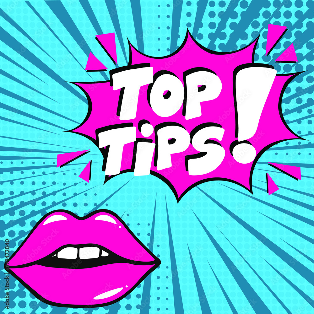 Top tips. Comic book explosion with text - Top tips. Vector bright ...