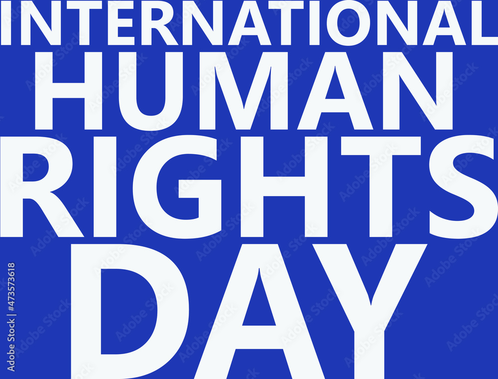 International human rights day typography with blue plain background ...