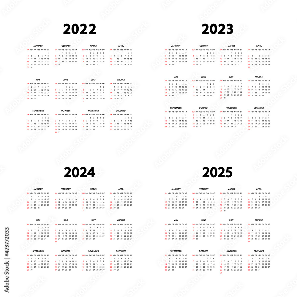 Vetor de Calendar 2022, 2023, 2024 and 2025 years. The week starts ...
