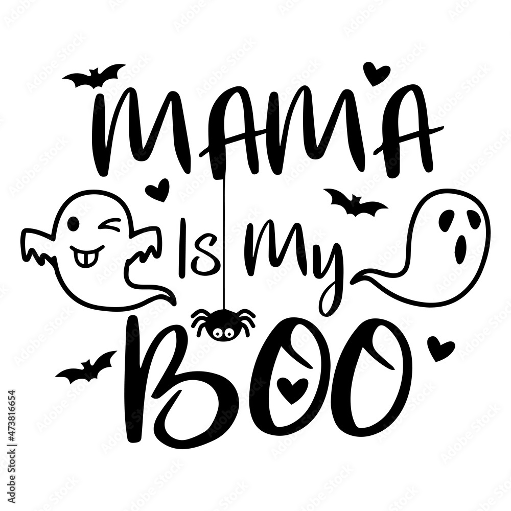 mama is my boo logo inspirational quotes typography lettering design ...