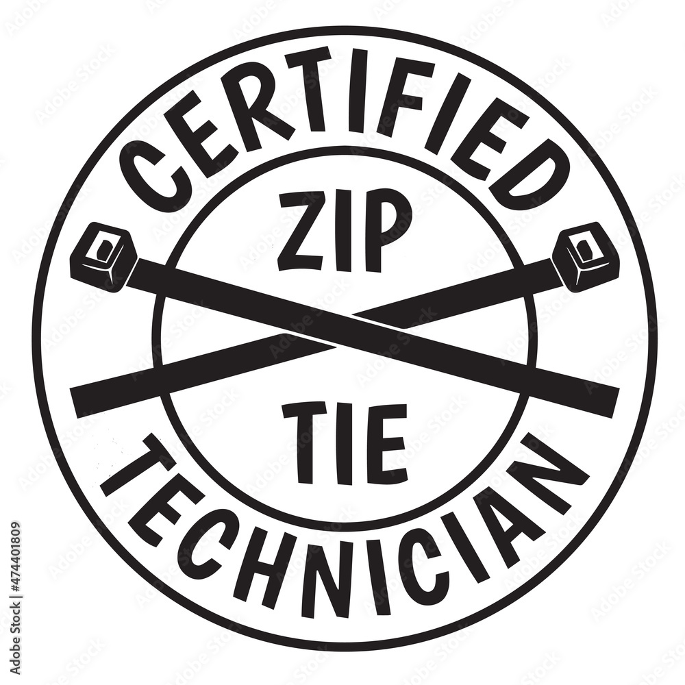 certified zip tie technician logo inspirational quotes typography ...