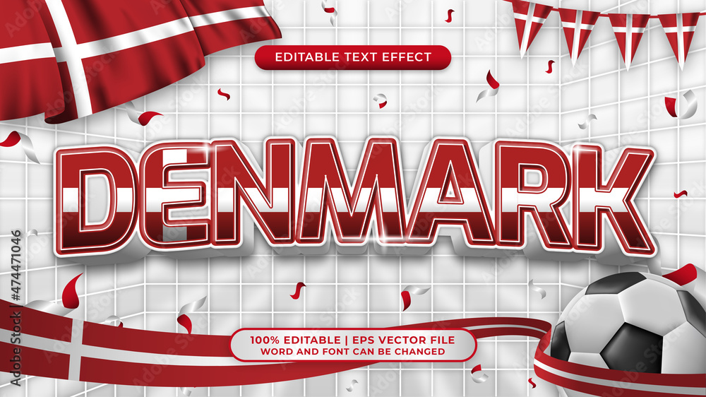Editable text style effect football background theme. denmark nation ...