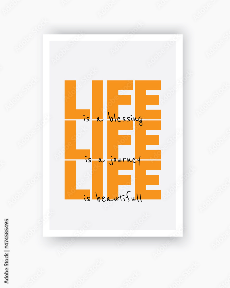 Life, vector. Minimalist poster design. Motivational, inspirational ...