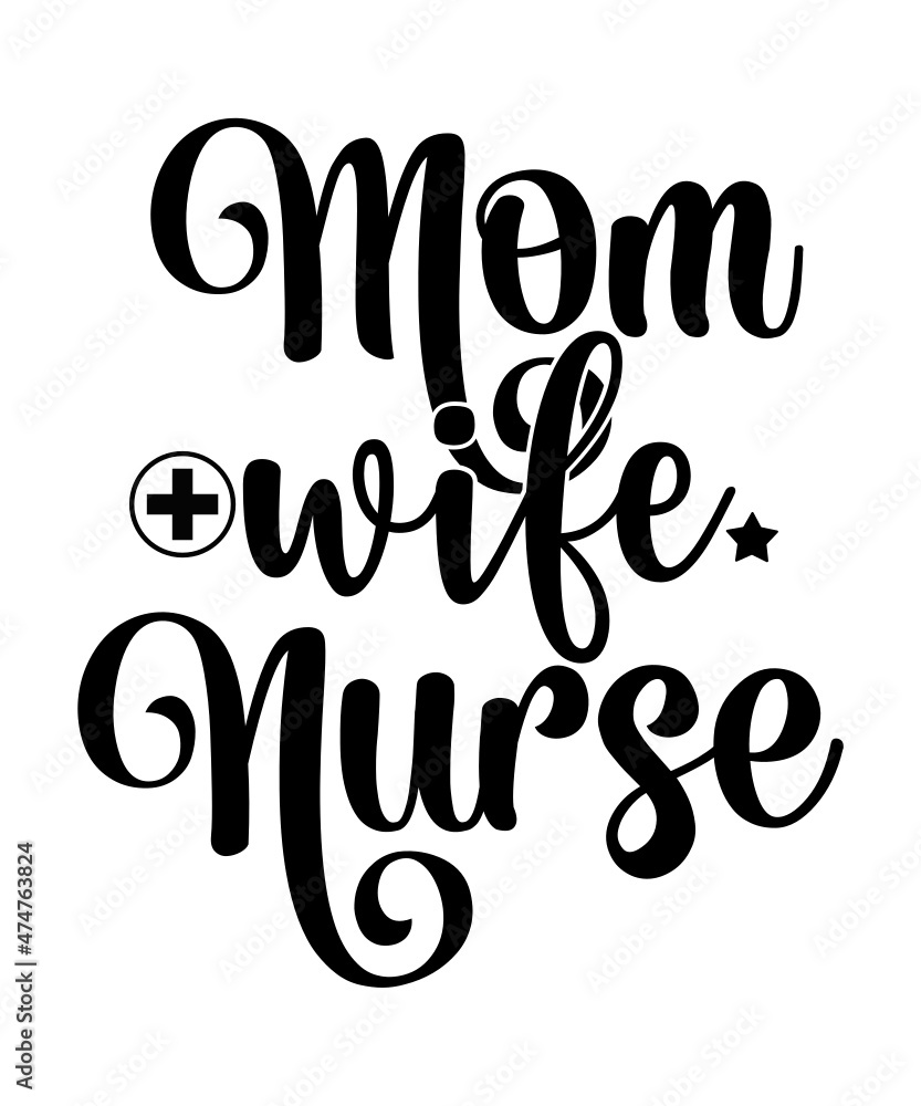 Nurse SVG,,Nurse Svg Bundle, Nurse Quotes SVG, Nurse Life SVG, Funny ... Nurse SVG,,Nurse Svg Bundle, Nurse Quotes SVG, Nurse Life SVG, Funny ...