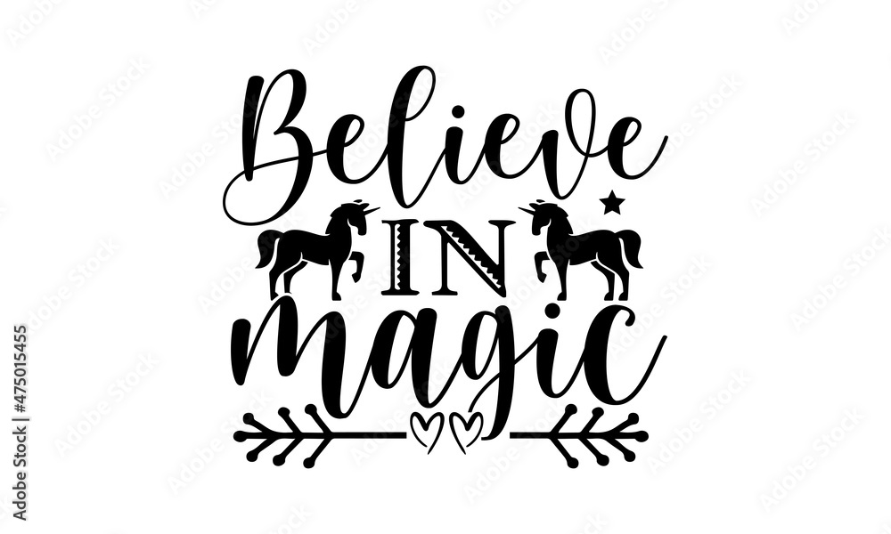 Believe in magic SVG, Unicorn SVG bundle, Instant download, unicorn ...
