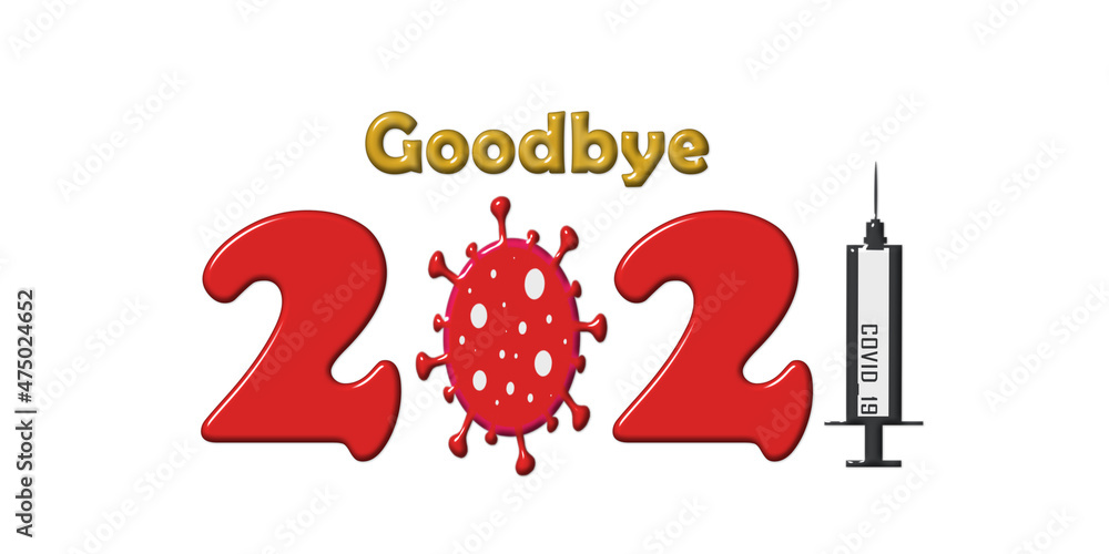 Goodbye 2021 in beautiful red color effects with covid_19 concept on ...