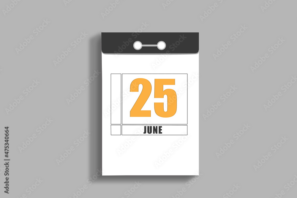 june 25. 25th day of month, calendar date.White page of tear-off ...