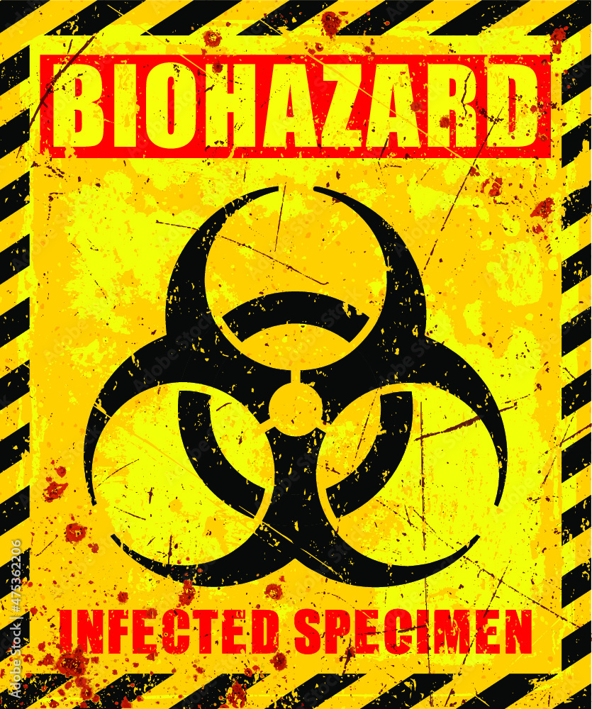 Vector grunge illustration of Biohazard warning label sign. Infected ...