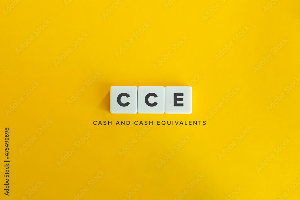 Cash And Cash Equivalents (CCE) banner. Block letters on bright orange ...