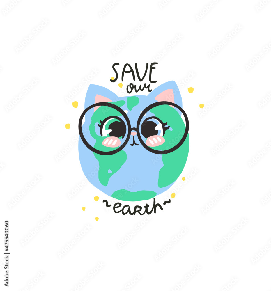 Vector illustration. Handdraw graphics. Save our planet. Cute planet ...