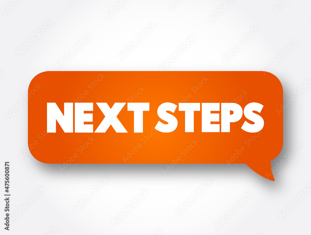Next Steps text message bubble, concept background Stock Vector | Adobe ...