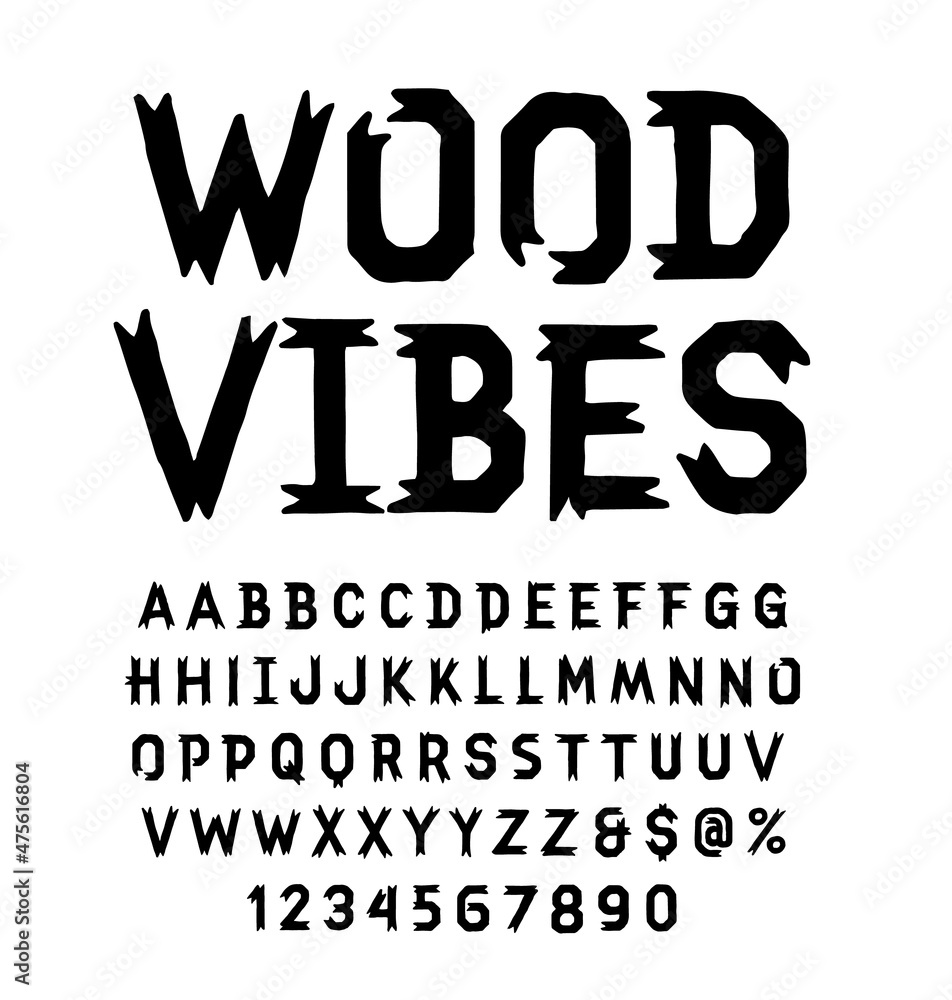 Original hand-drawn alphabet wood vibes Rustic roughen rugged aged text ...