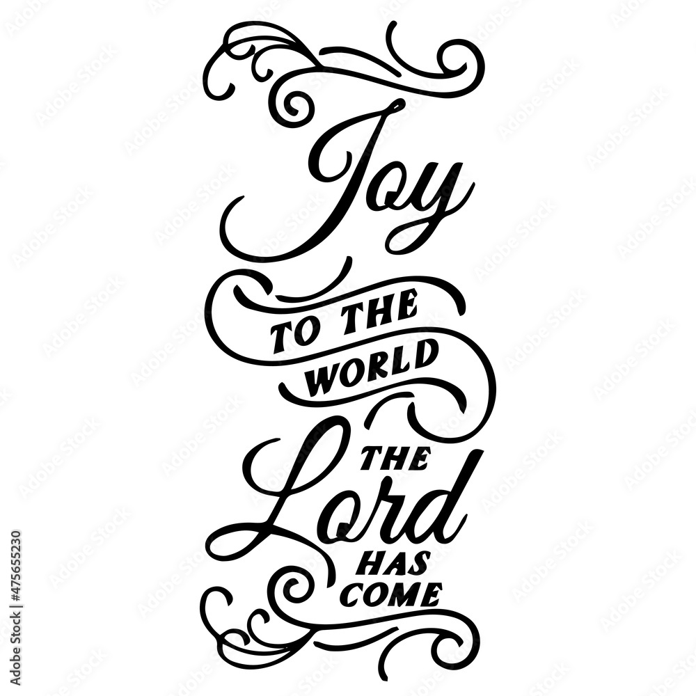 Joy To The World The Lord Has Come Printable