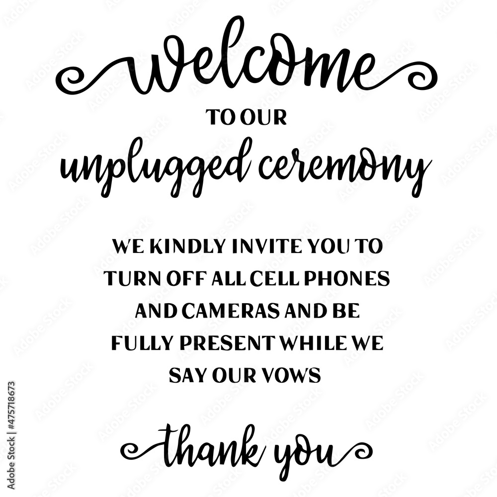 welcome to our unplugged ceremony background inspirational quotes ...