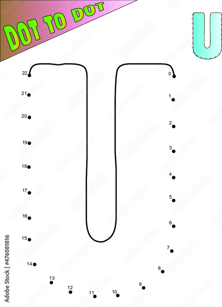 U alphabet connect the dots counting number dot to dot games for ...