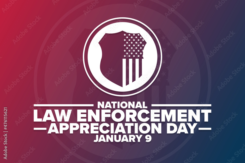 National Law Enforcement Appreciation Day. January 9. Holiday concept ...