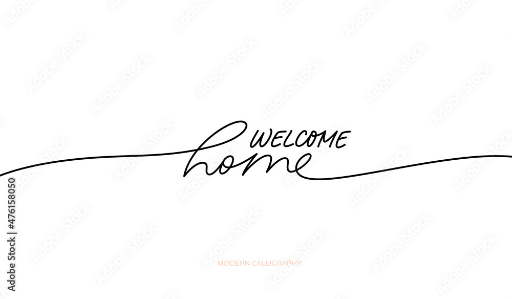 Welcome home black line lettering. Hand drawn modern vector calligraphy ...