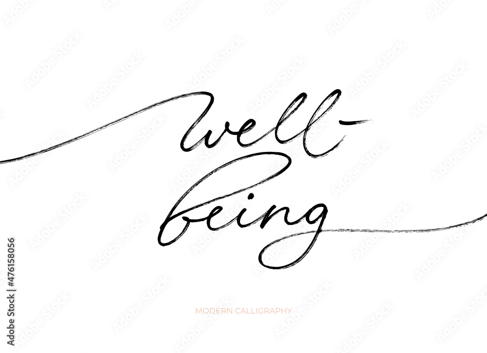 Well-being quote vector design. Modern monoline calligraphy with ...