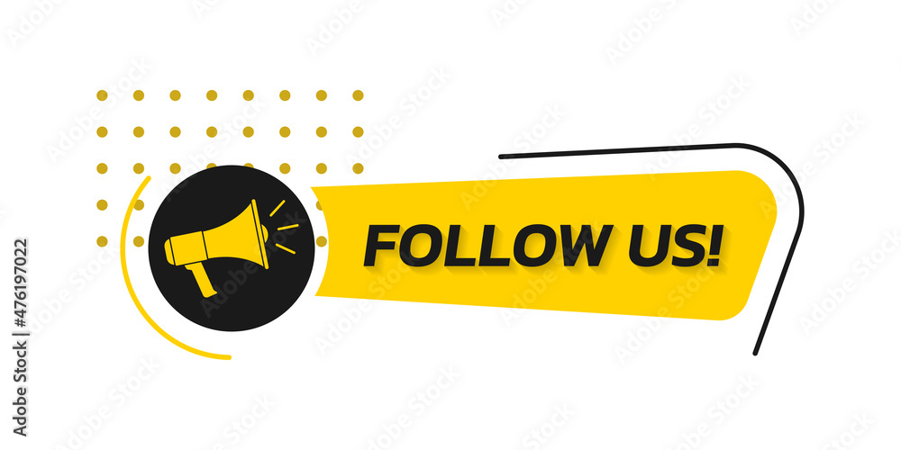 Follow us icon, label or banner with megaphone. Modern social media ...