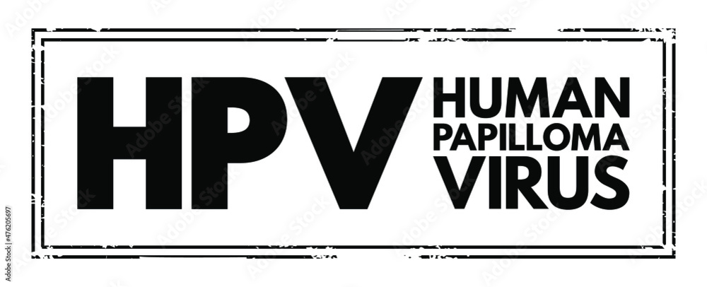 HPV - Human Papilloma Virus acronym, medical concept background Stock ...