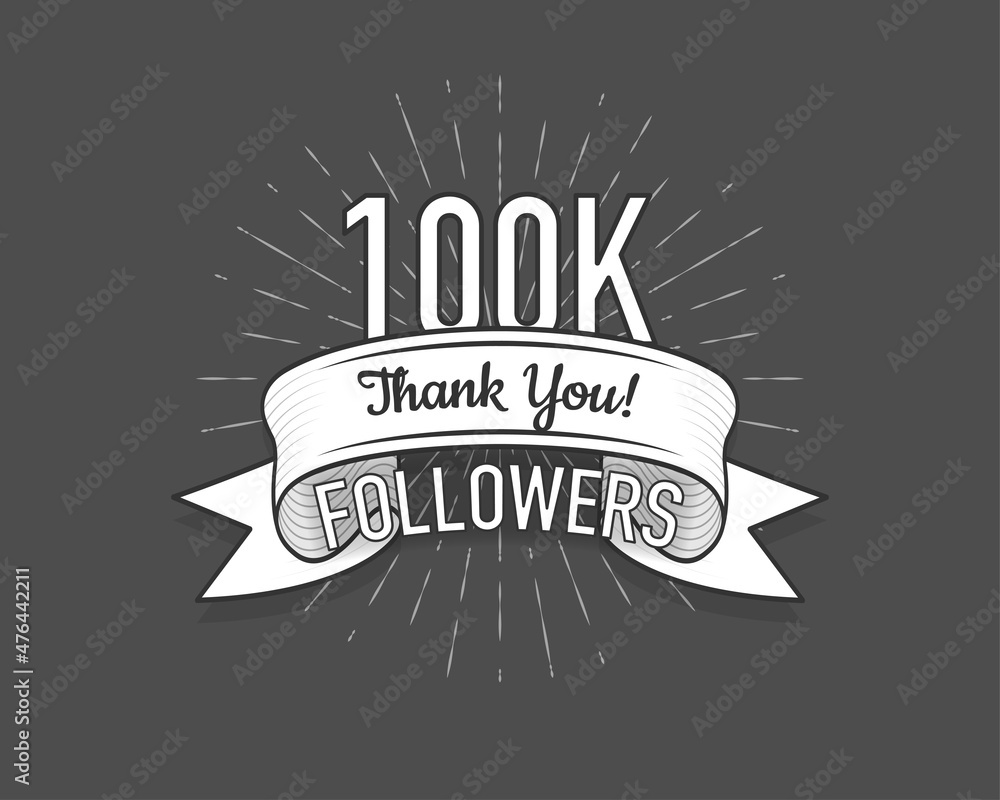 100K followers. Poster for social network and followers. Old style ...