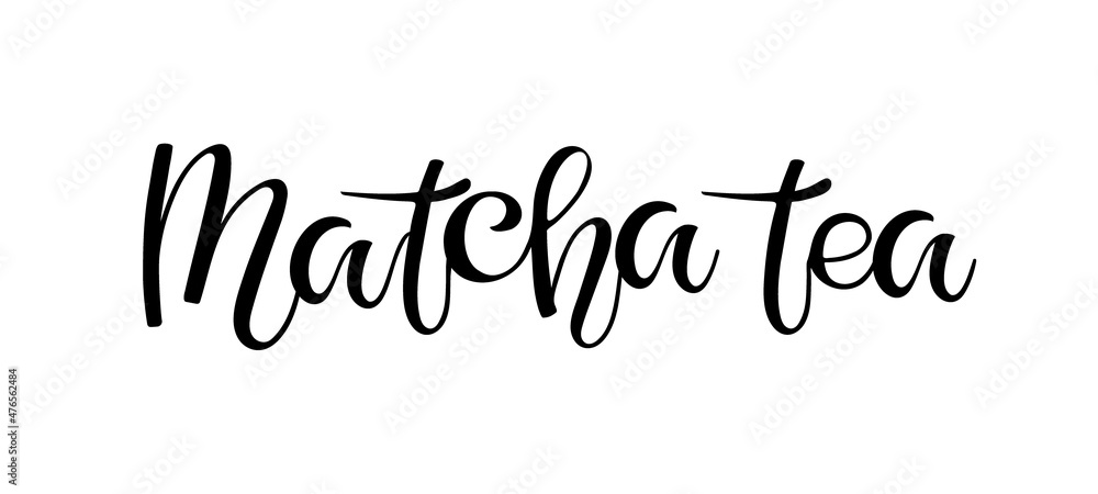 Matcha Tea lettering sign. Hand written calligraphy brush lettering ...