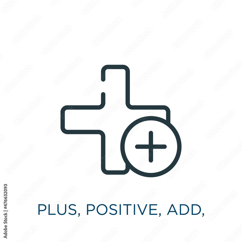 plus, positive, add, symbol thin line icon. add, interface linear icons ...
