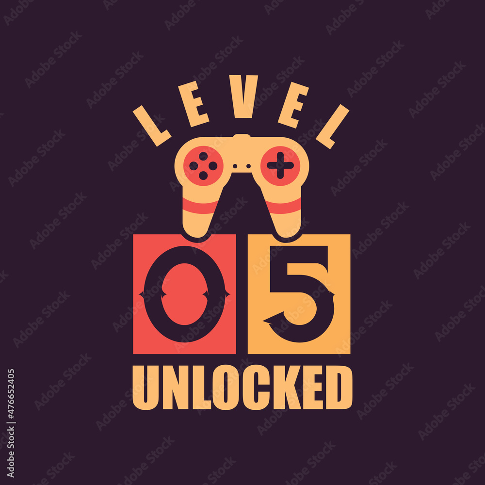 Level 5 Unlocked, 5th Birthday for Gamers Stock Vector | Adobe Stock