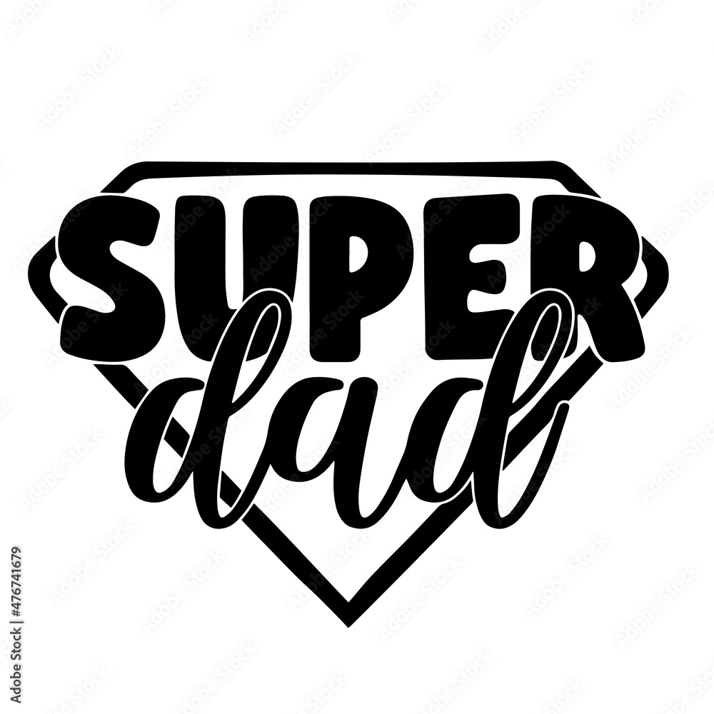 super dad inspirational quotes, motivational positive quotes ...