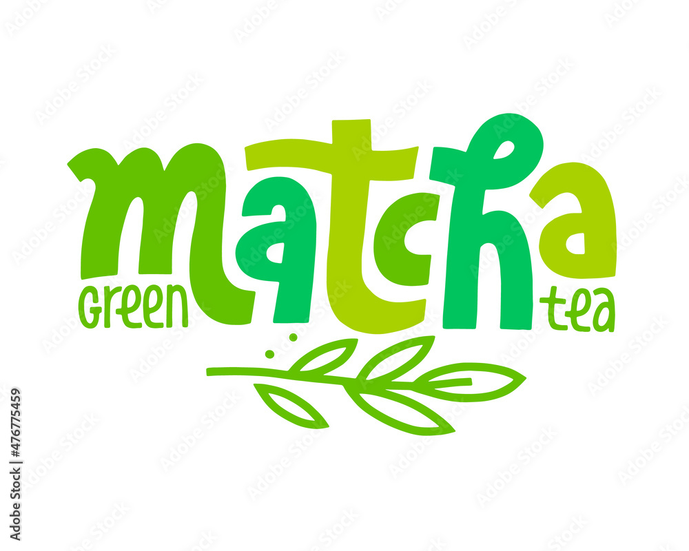 Matcha lettering design. Decoration with green leaves for tea product ...
