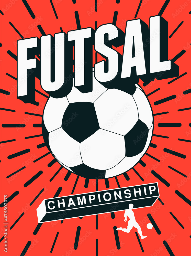 Futsal championship poster, logo, emblem design. Soccer ball. Vector ...