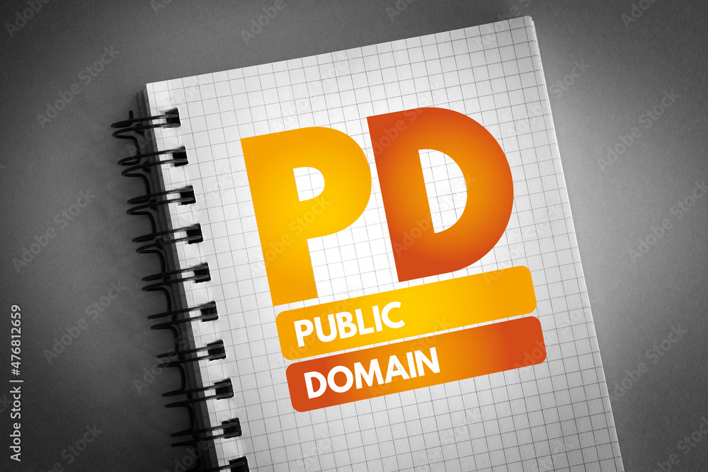 PD - Public Domain acronym on notepad, concept background Stock Photo ...
