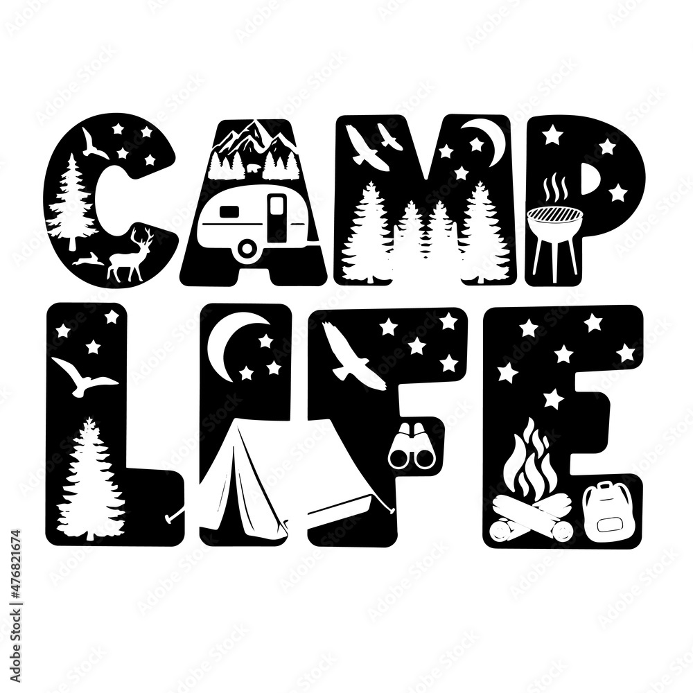 camp life logo signs inspirational quotes, motivational positive quotes ...