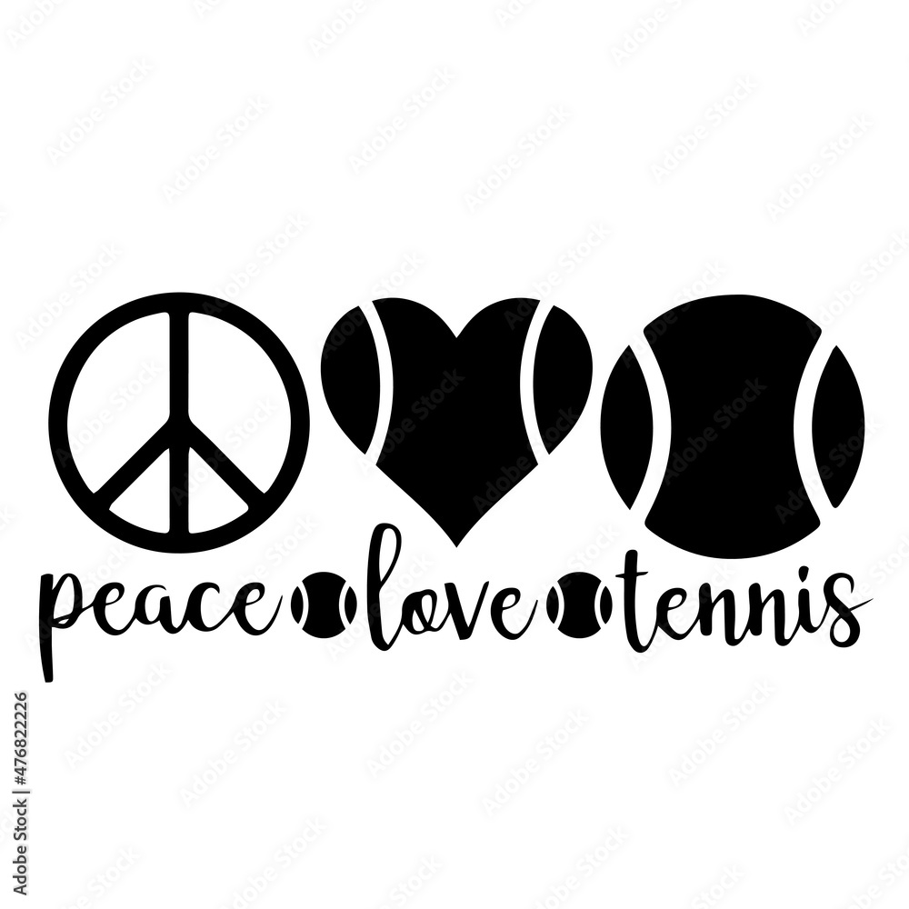 peace love tennis inspirational quotes, motivational positive quotes ...