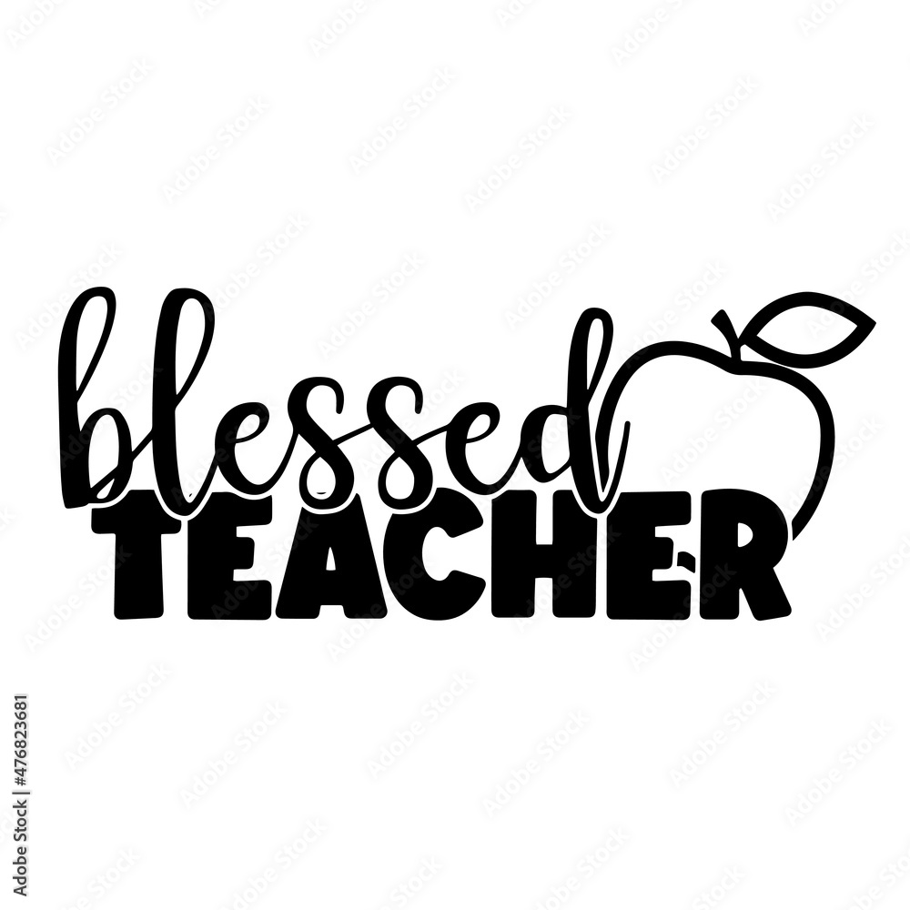 blessed teacher inspirational quotes, motivational positive quotes ...