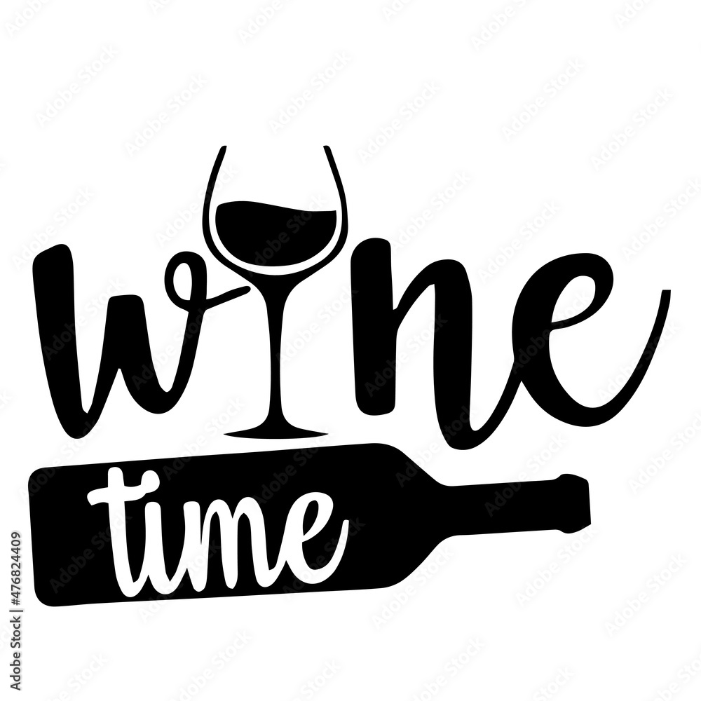 wine time inspirational quotes, motivational positive quotes ...