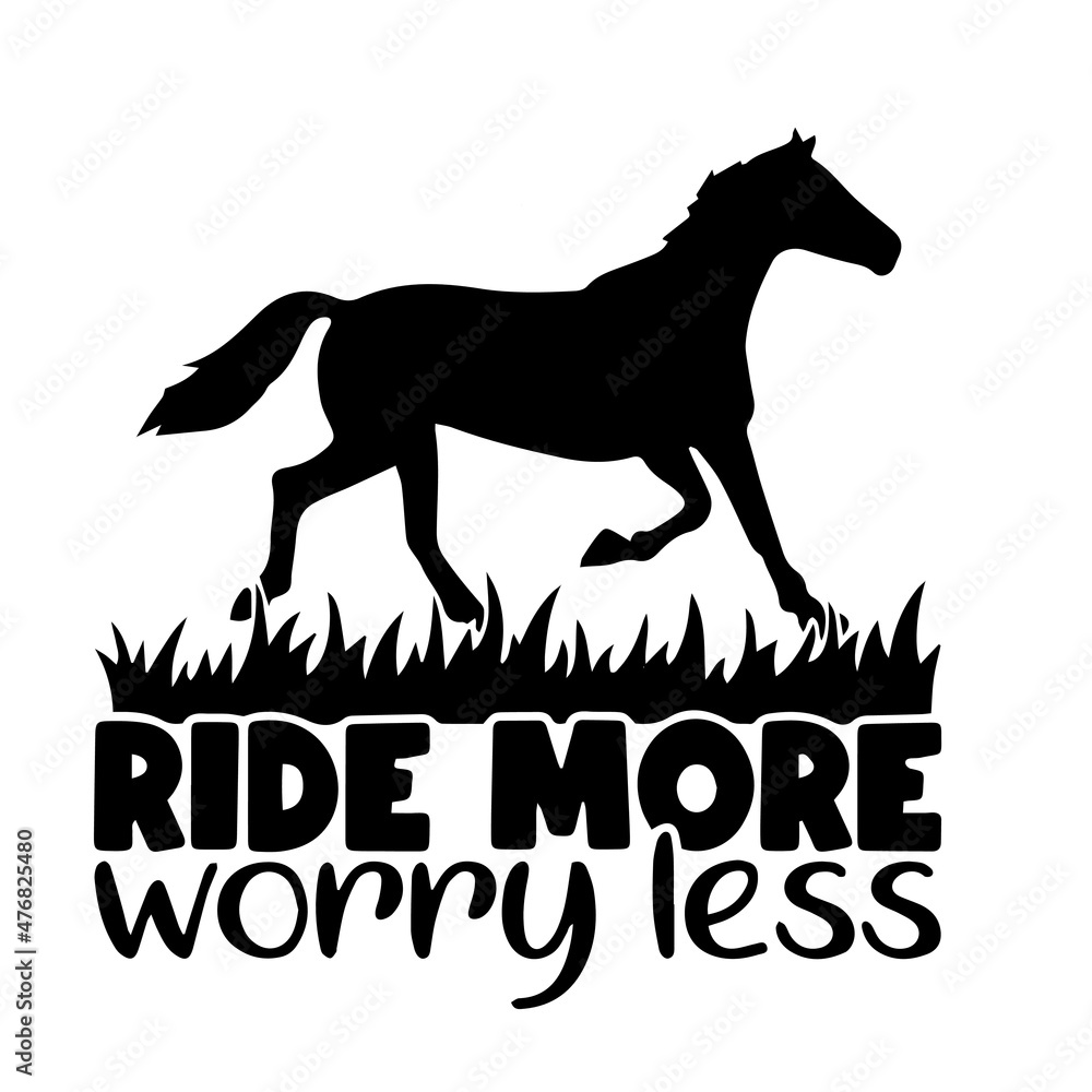 ride more worry less inspirational quotes, motivational positive quotes ...