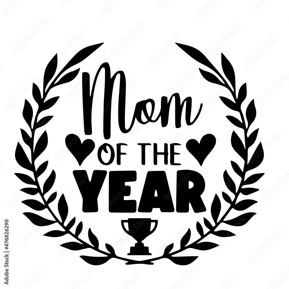 mom of the year inspirational quotes, motivational positive quotes ...