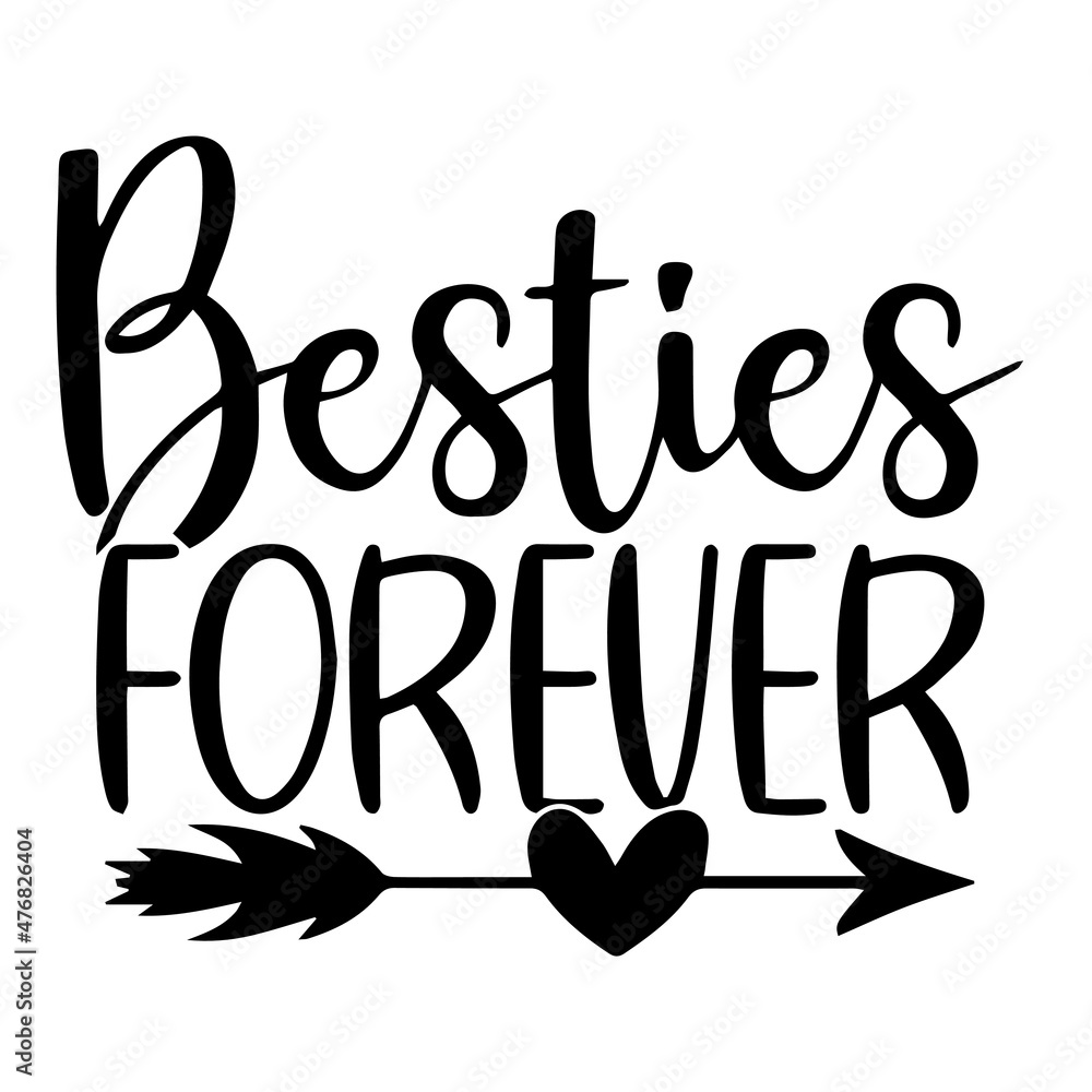 besties forever inspirational quotes, motivational positive quotes ...