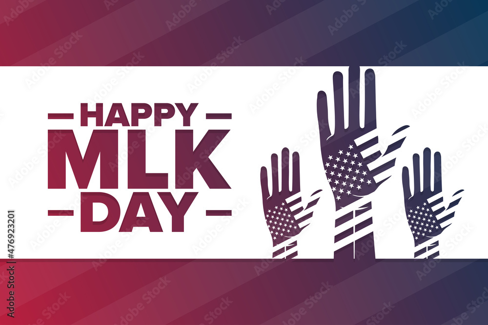 Happy MLK Day. Martin Luther King Jr. Holiday concept. Template for ...