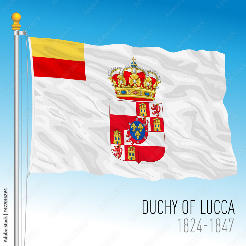 Duchy of Lucca historical flag, Lucca, Italy, years 1824 - 1847, vector ...