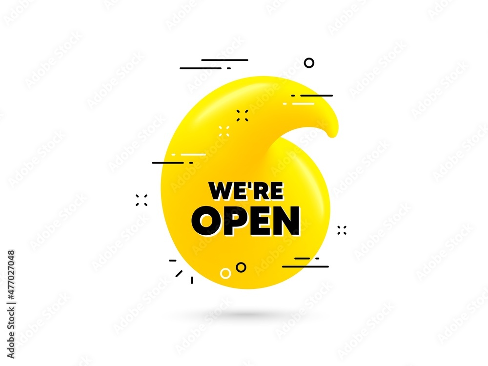 We are open text. Yellow 3d quotation bubble. Promotion new business ...