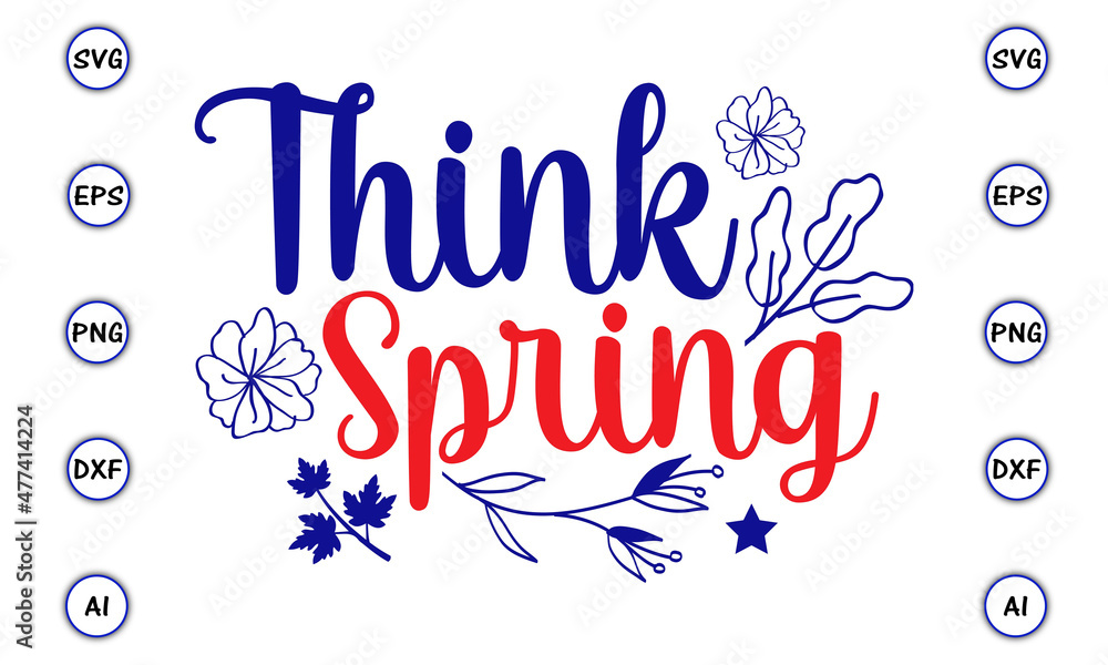 Think spring SVG, Spring Svg, Spring Svg Bundle, Easter Svg ...