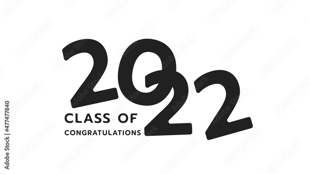 Class of 2022 logo simple. Congratulations Graduates Class 2022 ...