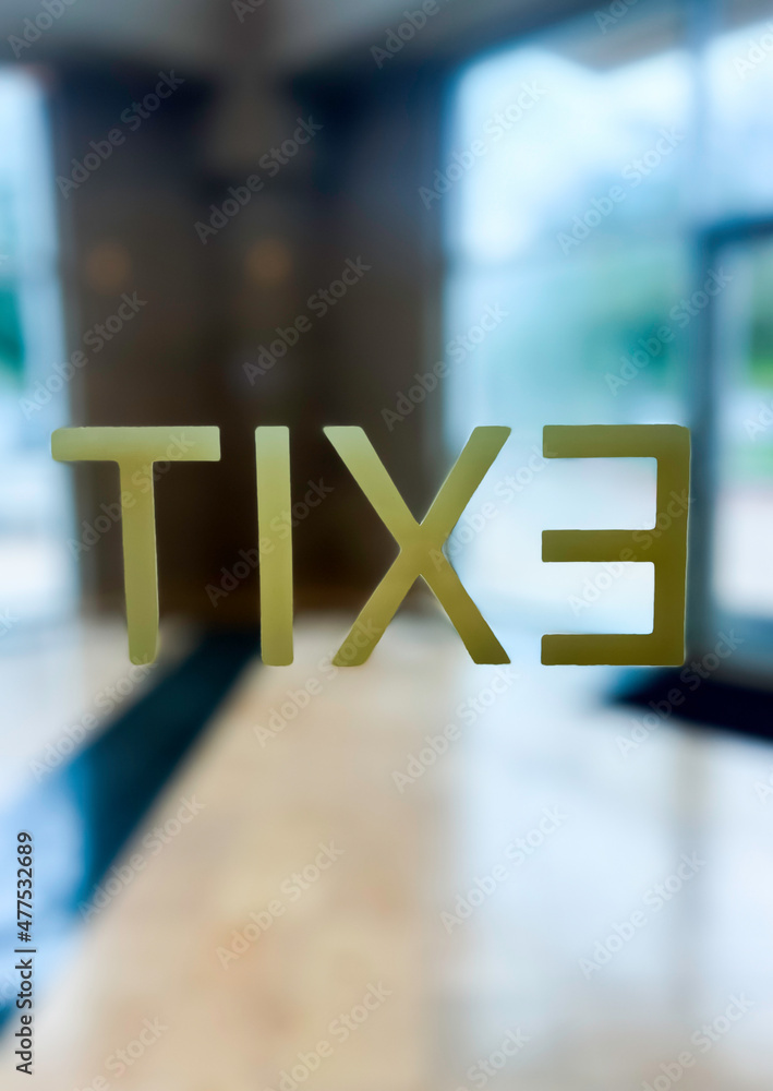 Main Door Exist. Exit sign reading from inside of the door. Visual ...
